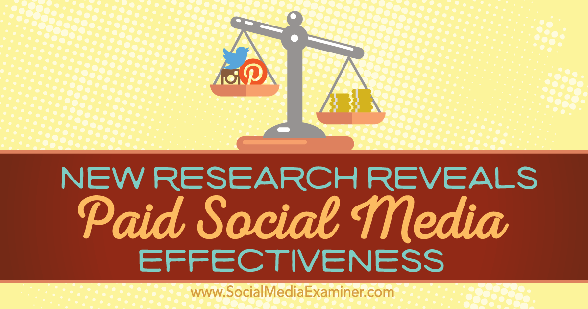 New Research Reveals Paid Social Media Effectiveness | janinmat