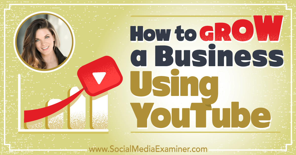 How to Grow a Business Using YouTube | janinmat