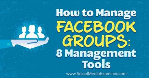 How to Manage Facebook Groups: 8 Management Tools - Ask the Egghead, Inc.