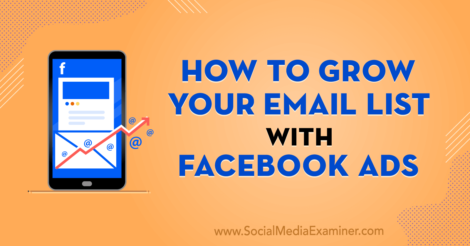 How to Grow Your Email List With Facebook Ads | Lipstick Alley