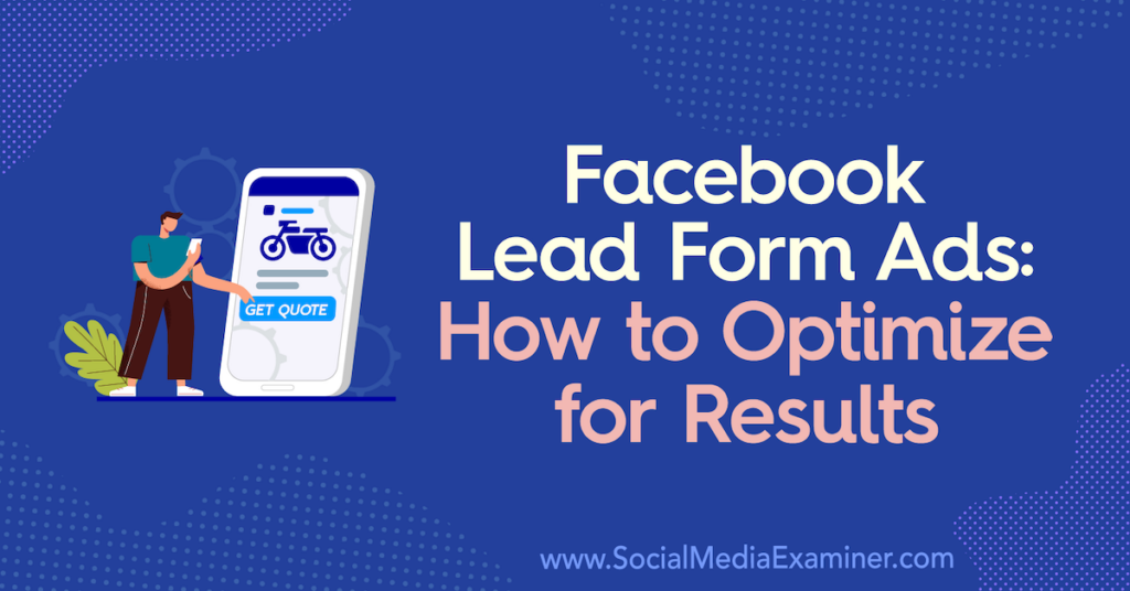 Facebook Lead Form Ads: How to Optimize for Results - Amplitude Marketing