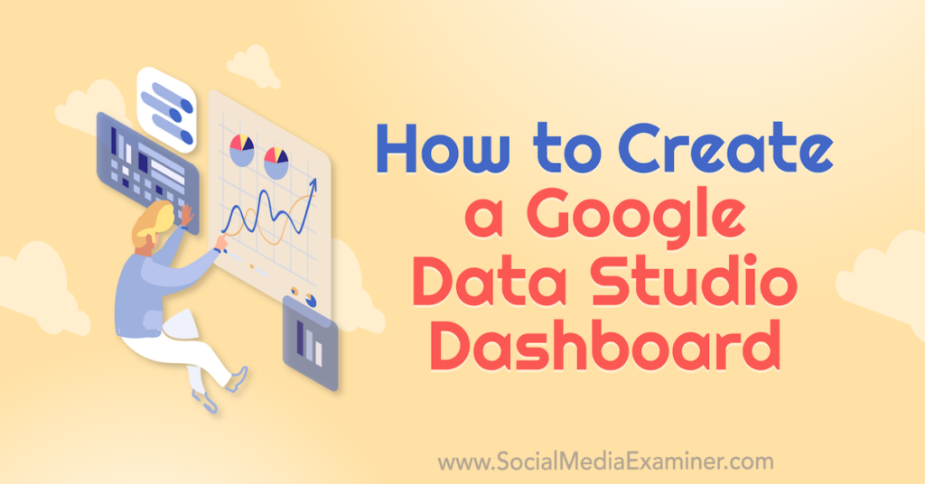 How to Create a Google Data Studio Dashboard - Amplitude Marketing