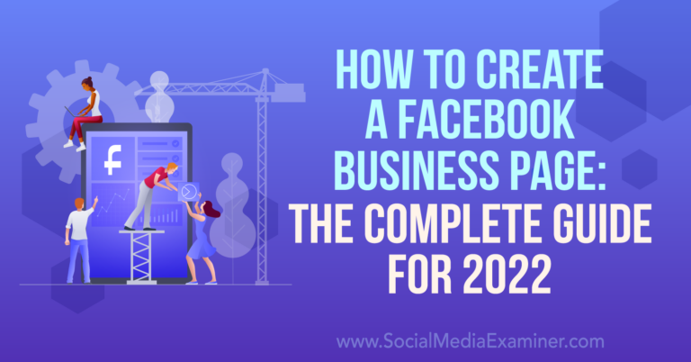 How to Create a Facebook Business Page: The Complete Guide for 2022 ...