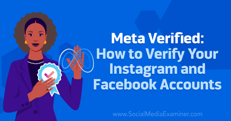 Meta Verified: How to Verify Your Instagram and Facebook Accounts : Social Media Examiner