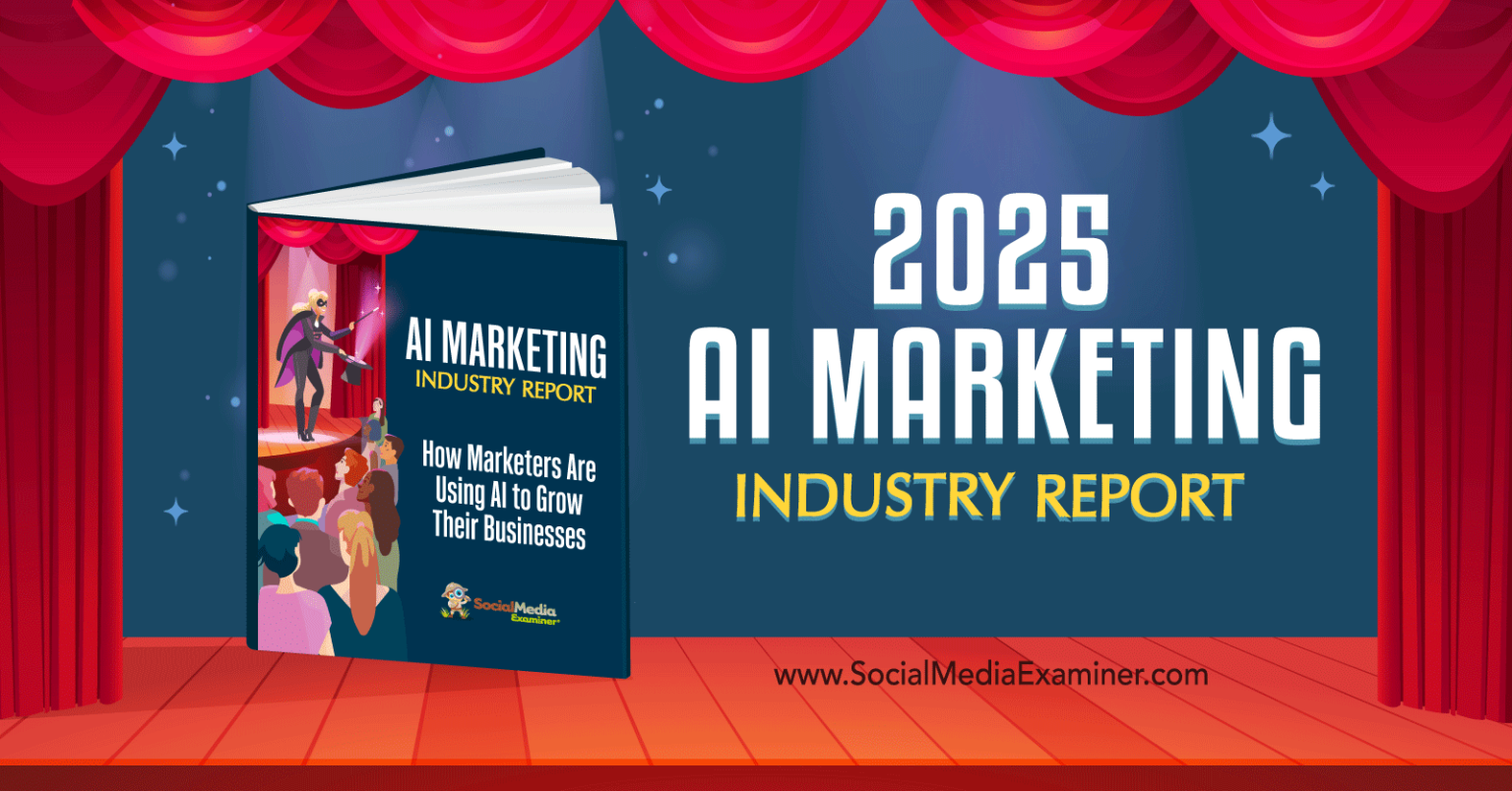 2025 AI Marketing Industry Report : Social Media Examiner